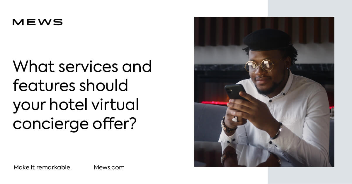 6 features and services your virtual concierge must have